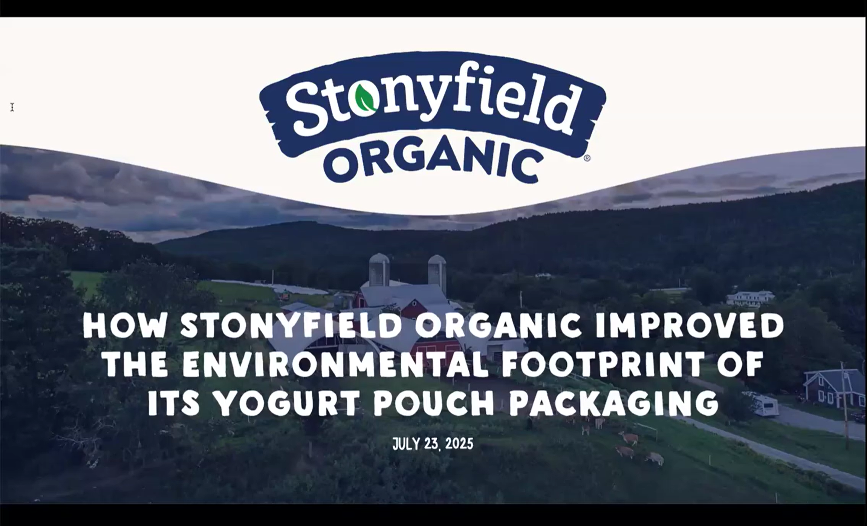 How Stonyfield Organic Improved the Environmental Footprint of Its Yogurt Pouch Packaging - Pure ...